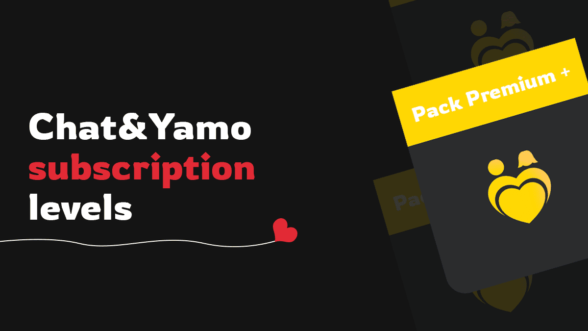 Subscription - Chat&Yamo
