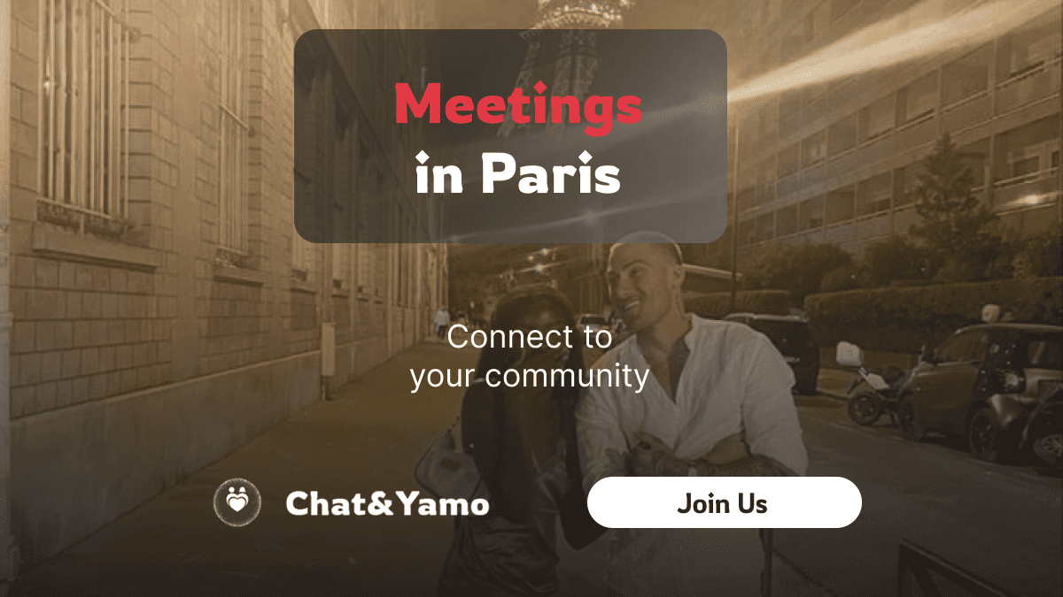 Meet singles in Paris, France - Chat&Yamo