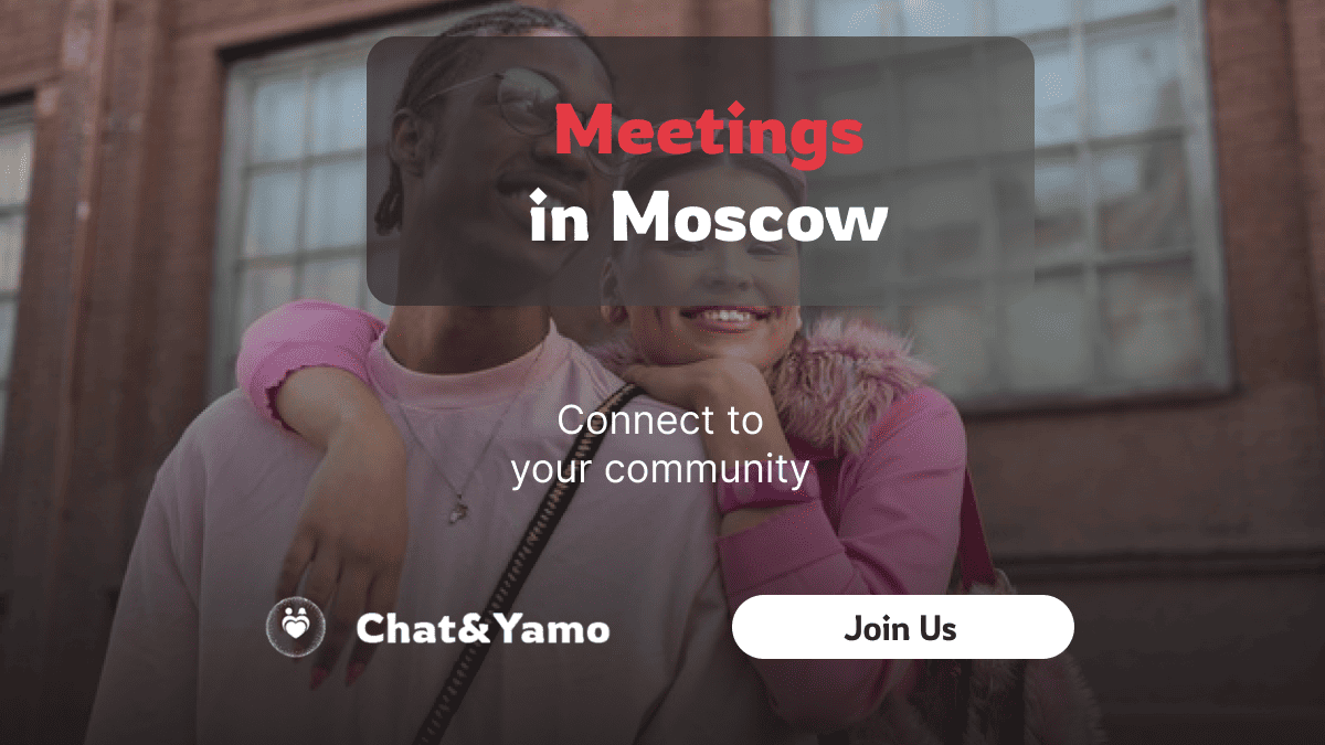Best dating site in Moscow, Russia - Chat&Yamo