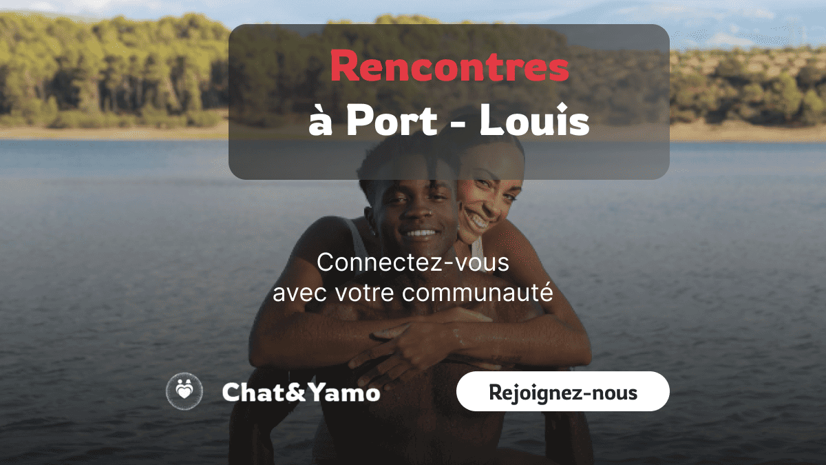 Meilleure application de rencontre à Port-Louis, Île-Maurice - Chat&Yamo